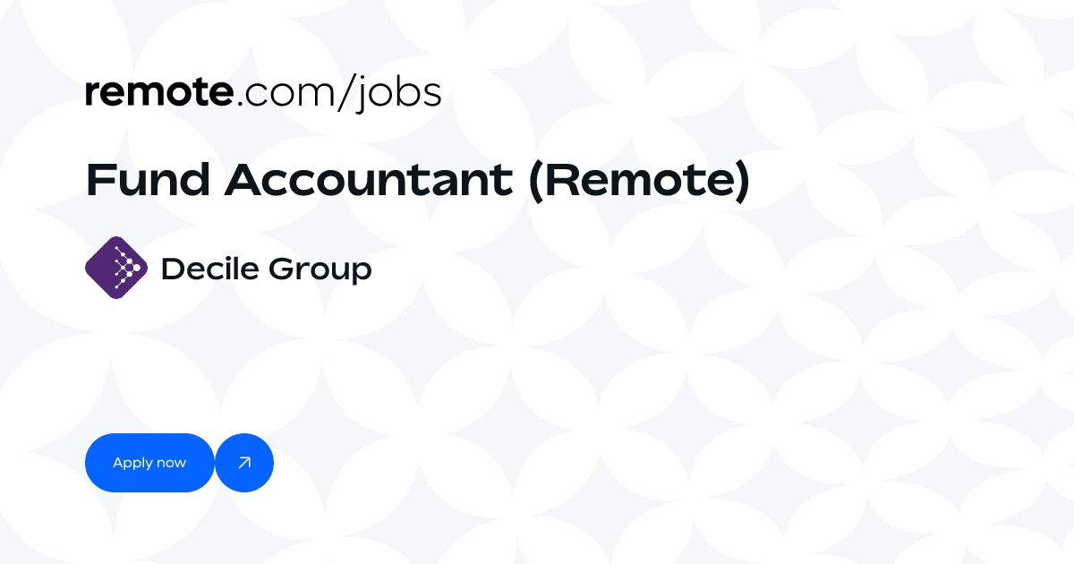 Fund Accountant (Remote) at Decile Group | Remote
